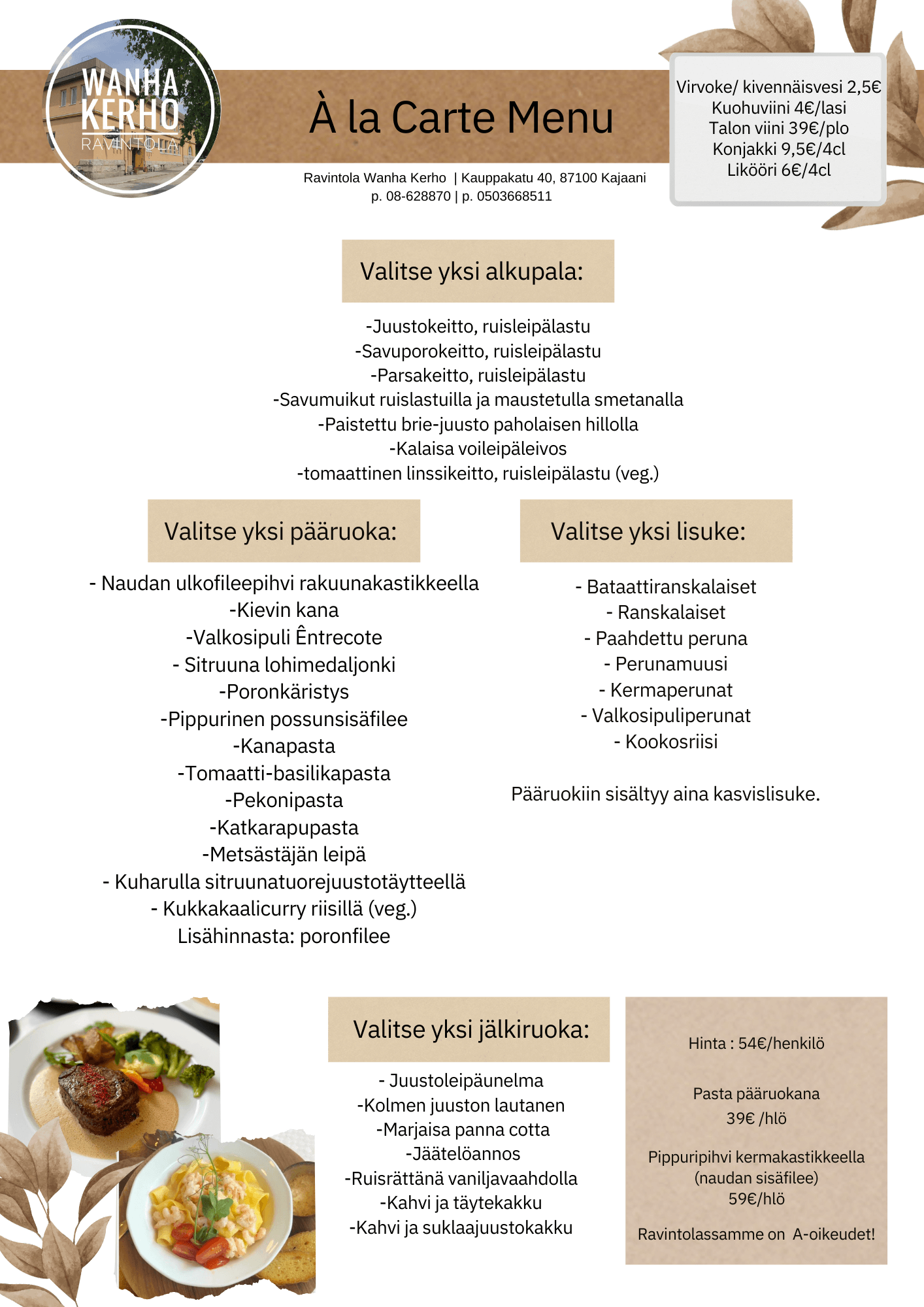 Kajaani Ravintola | À la carte | Ravintola Wanha Kerho
